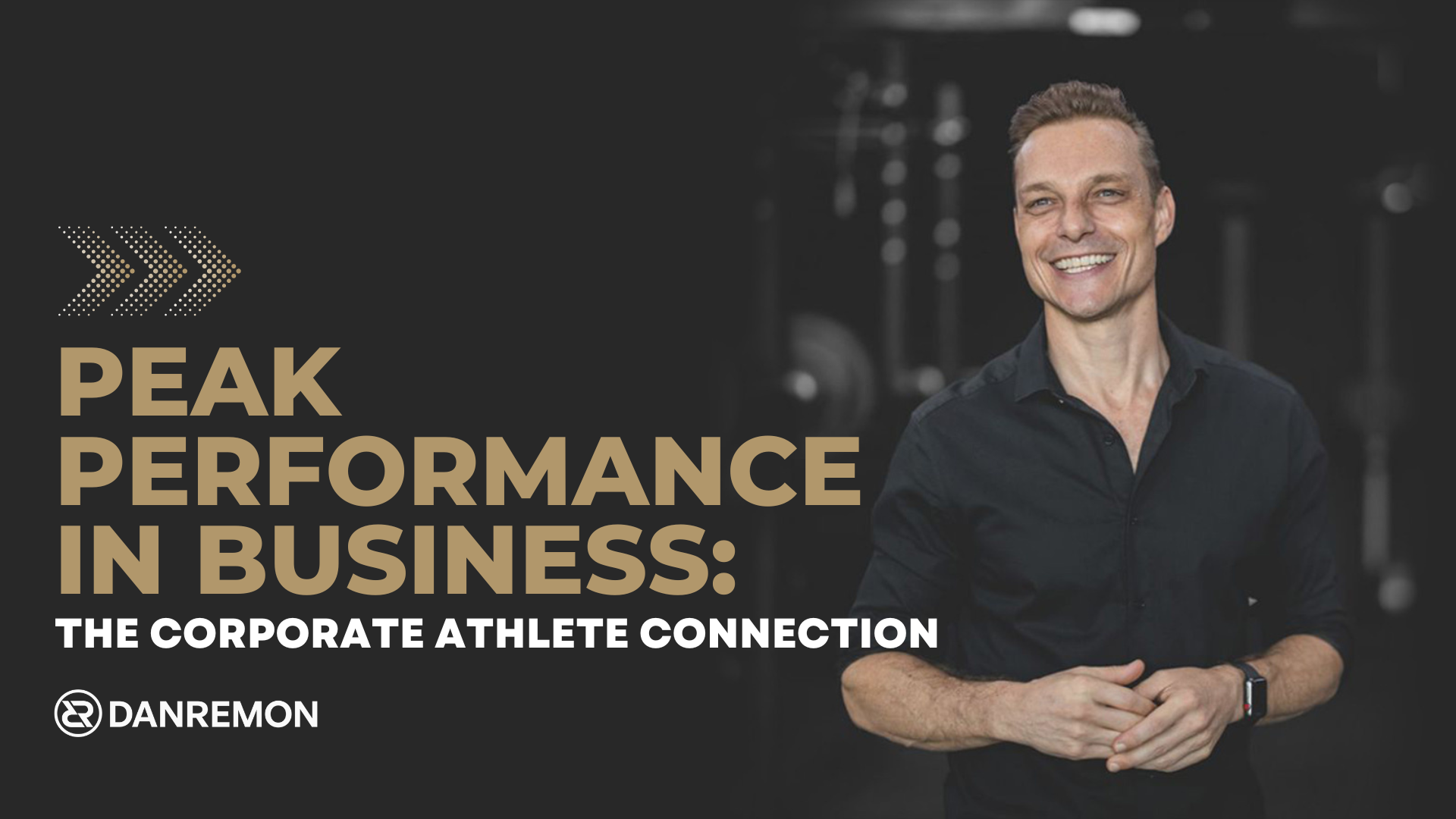 Peak Performance in Business: The Corporate Athlete