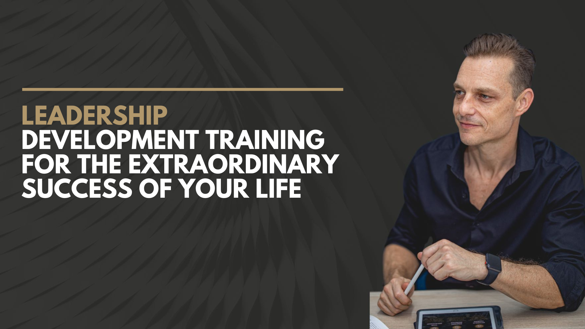 Leadership Development Training for the Extraordinary